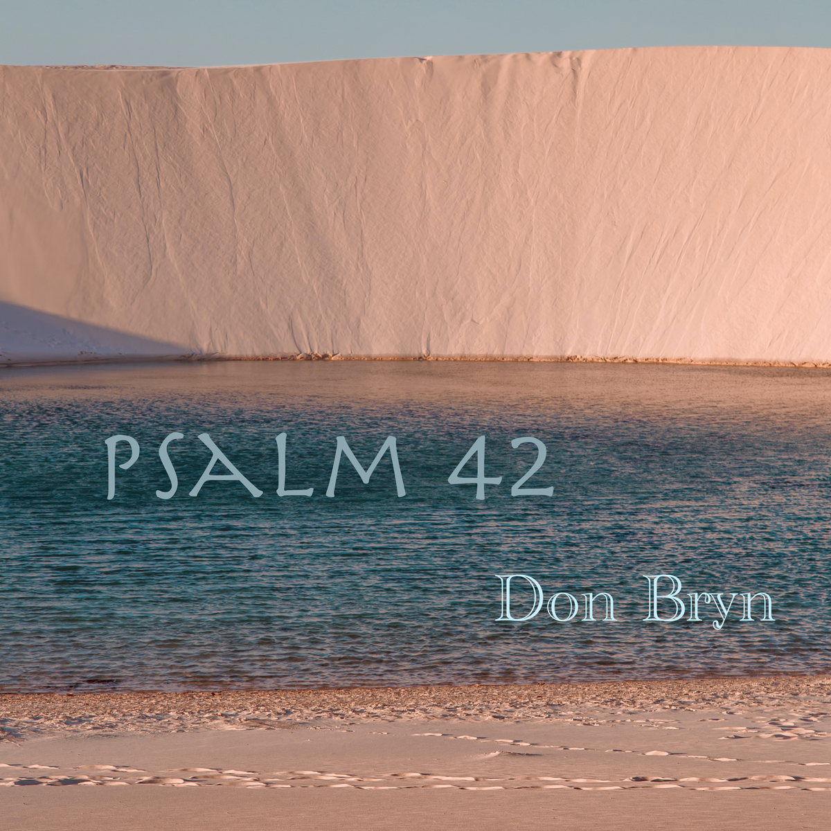 Psalm 42 – Don Bryn Official Site